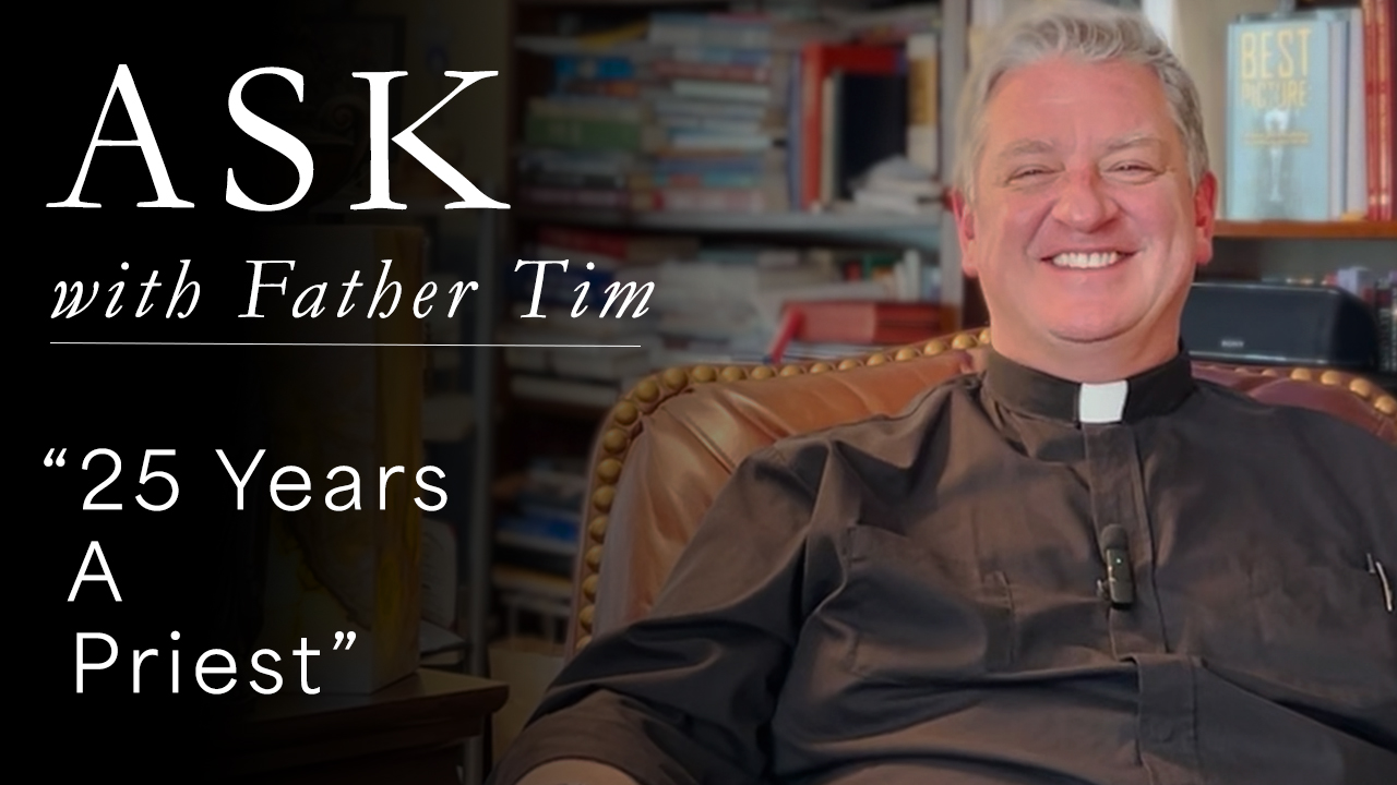 All Roads Catholic Media - ASK WITH FATHER TIM - EP4